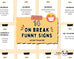 14 Funny On Break Signs Signs - Printable Office Door and Desk Decor ...
