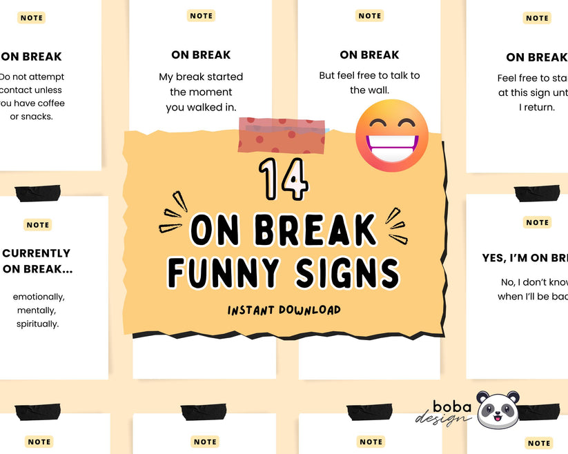14 Funny On Break Signs Signs - Printable Office Door and Desk Decor ...